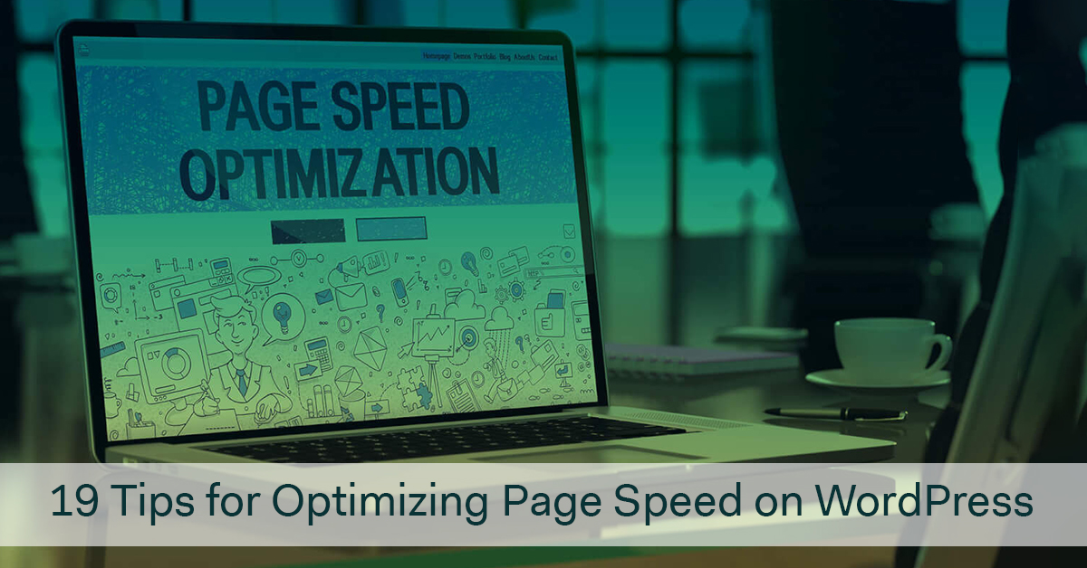 19 Tips to Optimize Page Speed on WordPress for Faster Sites